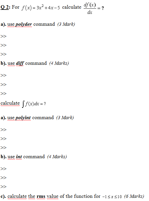 Solved Q2: For f(x) = 3x2 +4x-5 calculate df (x) = ? a). use | Chegg.com