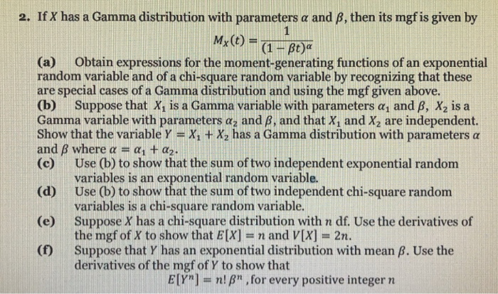 Solved 2. If X has a Gamma distribution with parameters a | Chegg.com