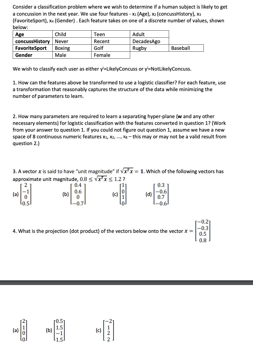 Consider a classification problem where we wish to | Chegg.com