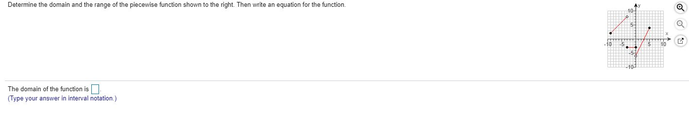 Solved Determine the domain and the range of the piecewise | Chegg.com