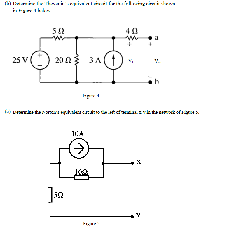 Solved (b) ﻿Determine the Thevenin's equivalent circuit for | Chegg.com