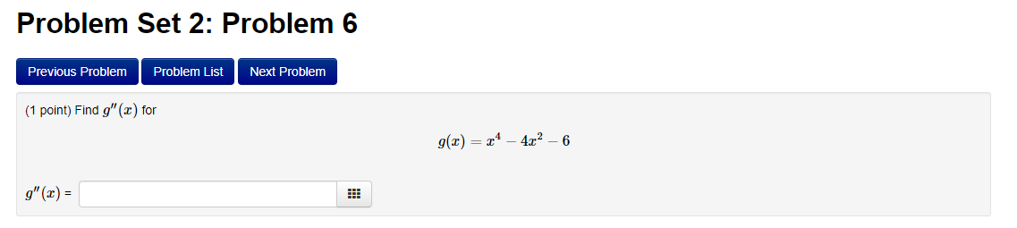 Solved (1 ﻿point) ﻿Find g''(x) ﻿forg(x)=x4-4x2-6g''(x)= | Chegg.com