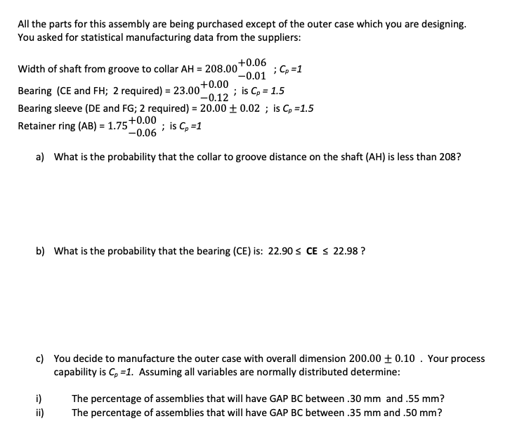 1. The following assembly section is provided with | Chegg.com
