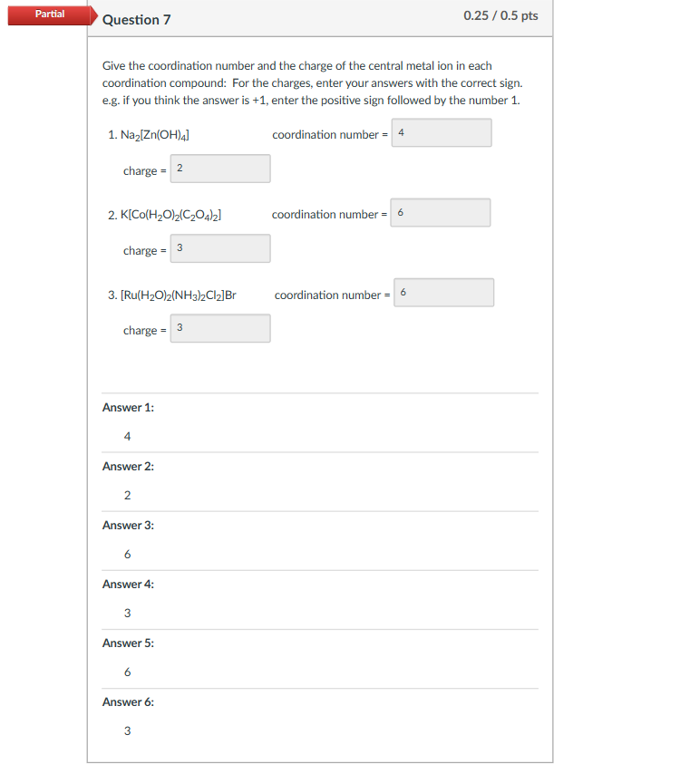 Solved Give the coordination number and the charge of the | Chegg.com