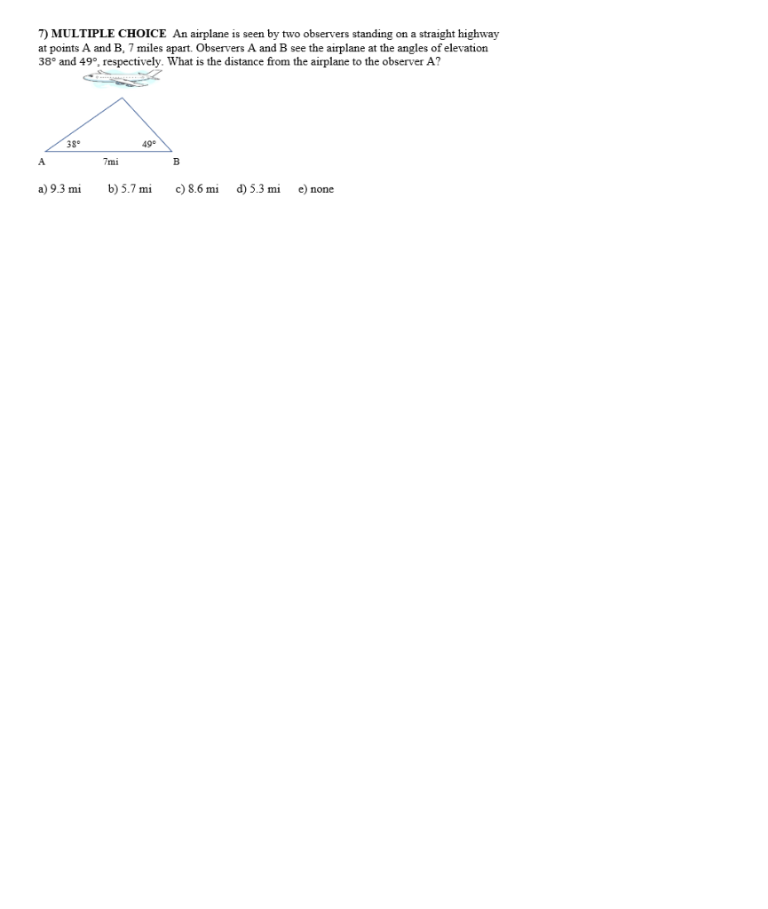 Solved 7) MULTIPLE CHOICE An airplane is seen by two | Chegg.com