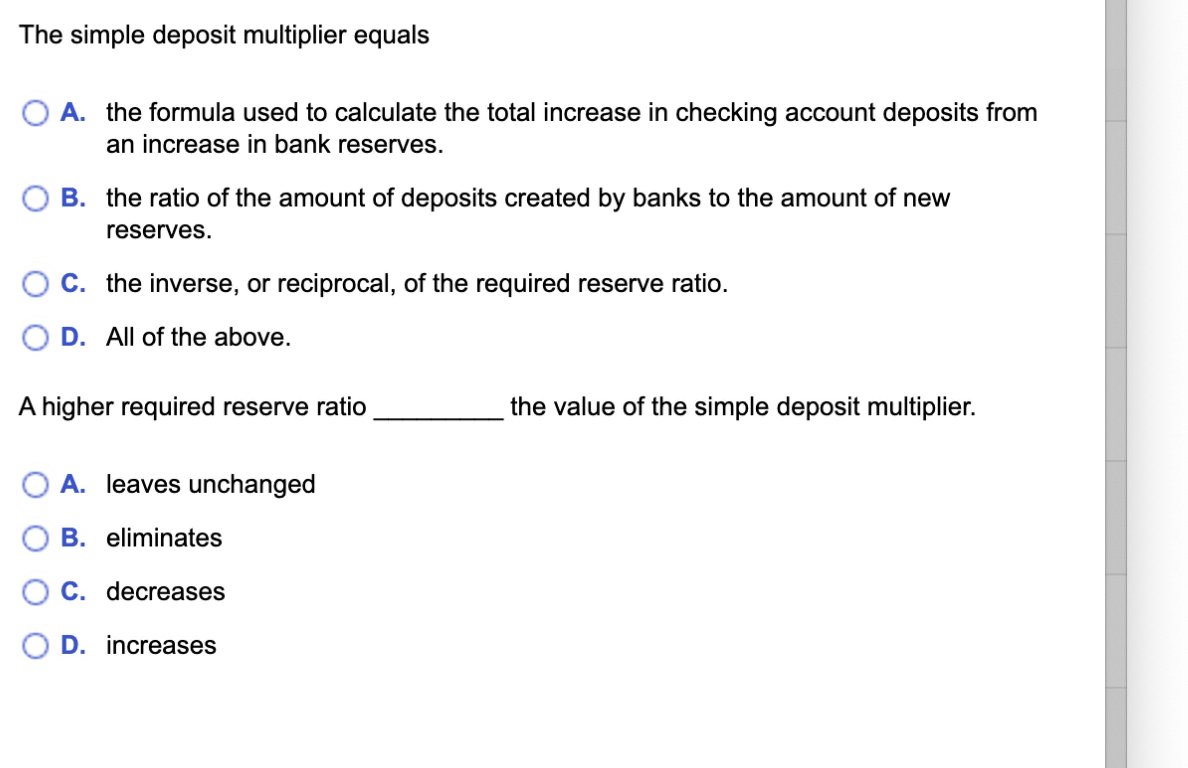 Solved The simple deposit multiplier equalsA. ﻿the formula | Chegg.com