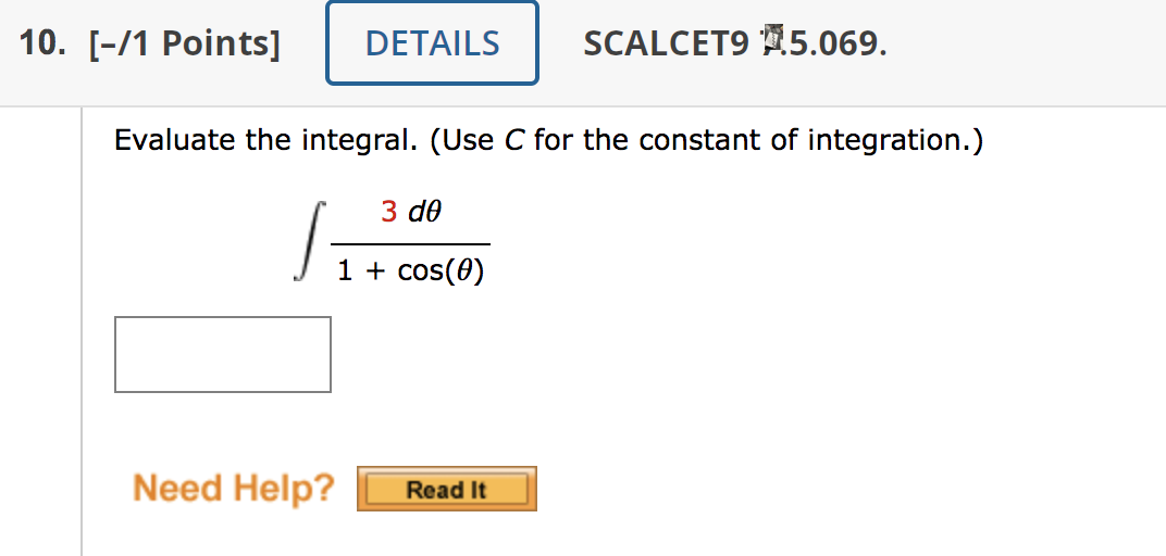 Solved [-/1 Points] SCALCET9 SC.069. Evaluate the integral. | Chegg.com
