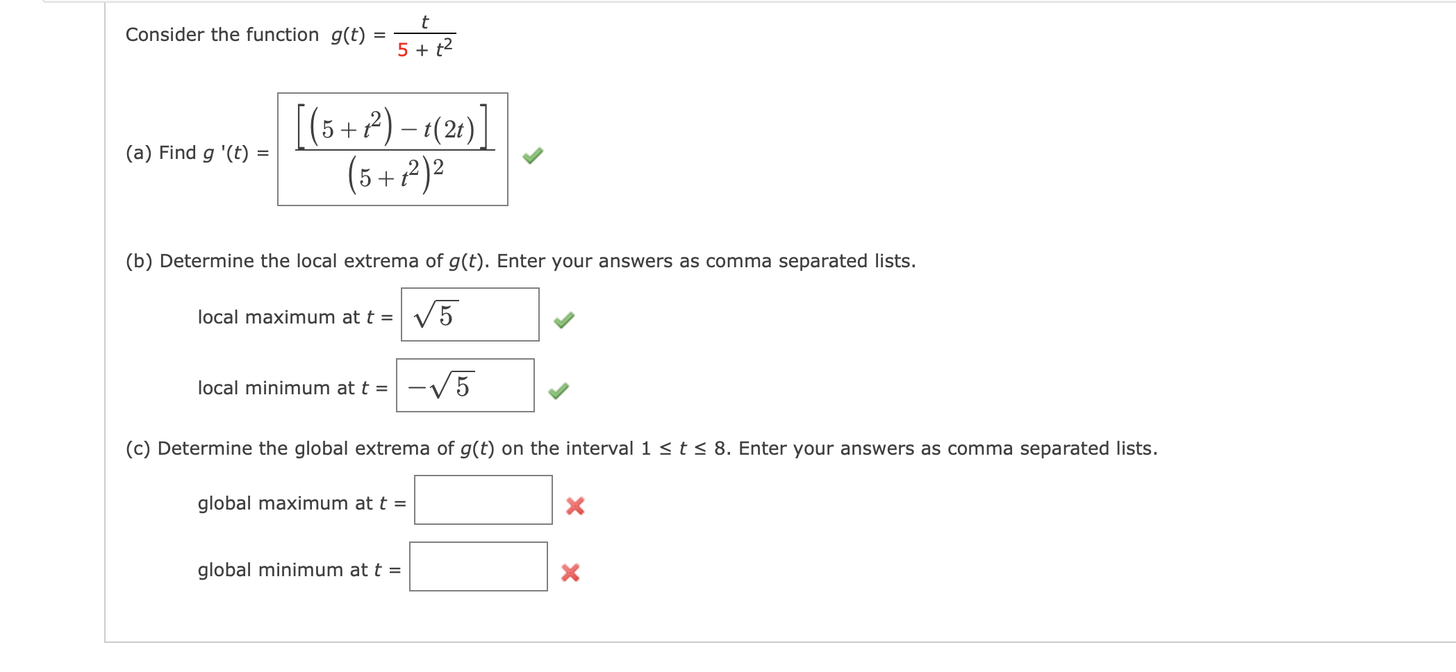 Solved Consider the function g(t) t 5 + t2 (a) Find g '(t) = | Chegg.com