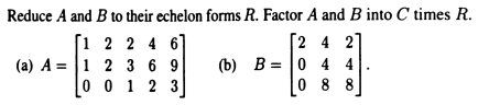 Solved Reduce A and B ﻿to their echelon forms R. ﻿Factor A | Chegg.com