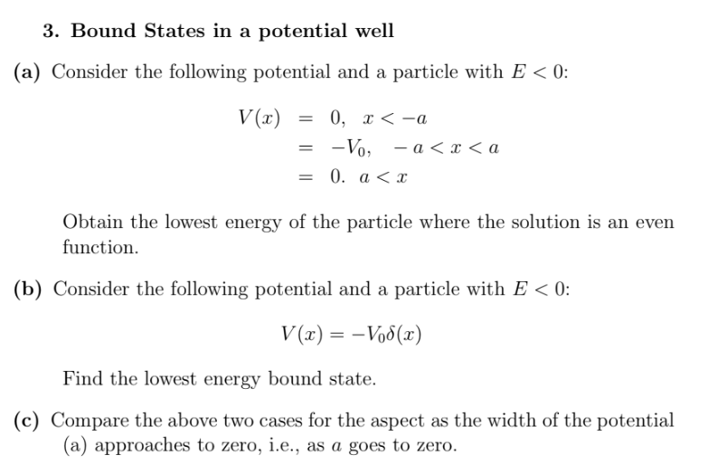 Solved 3. Bound States in a potential well a) Consider the | Chegg.com