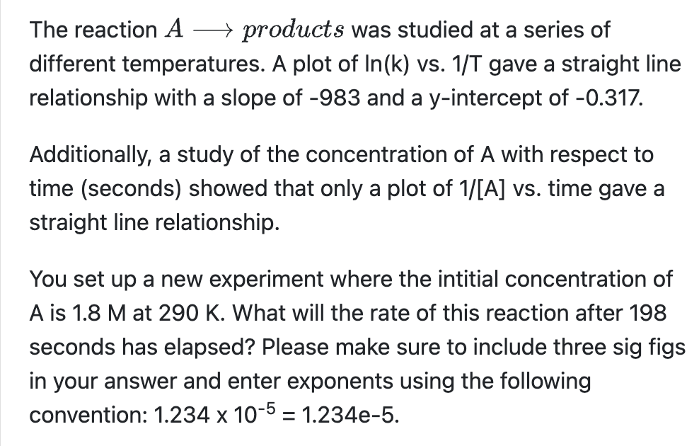 Solved The reaction A products was studied at a series of | Chegg.com