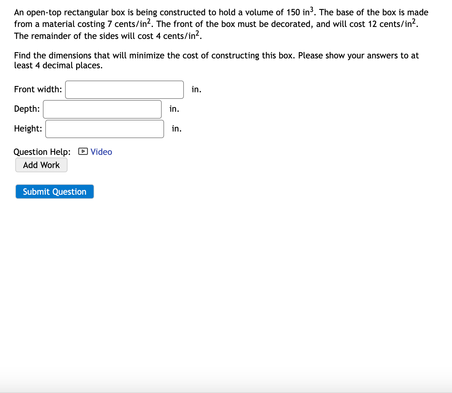 Solved An open-top rectangular box is being constructed to | Chegg.com