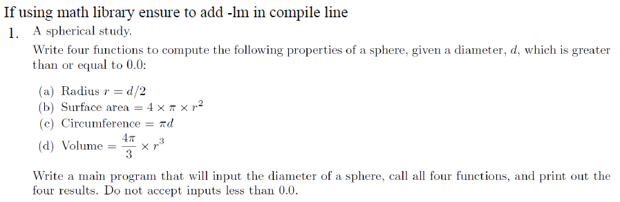 Solved If using math library ensure to add -Im in compile | Chegg.com