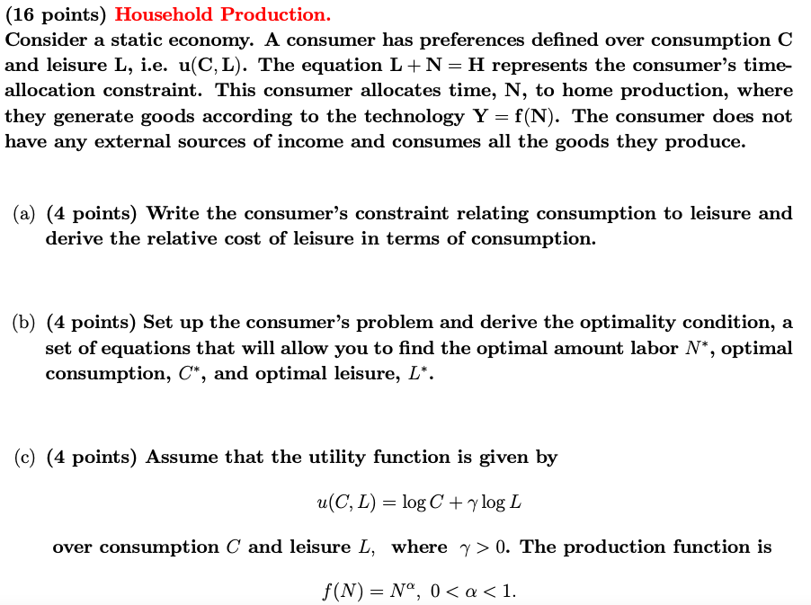 Solved (16 points) Household Production. Consider a static | Chegg.com