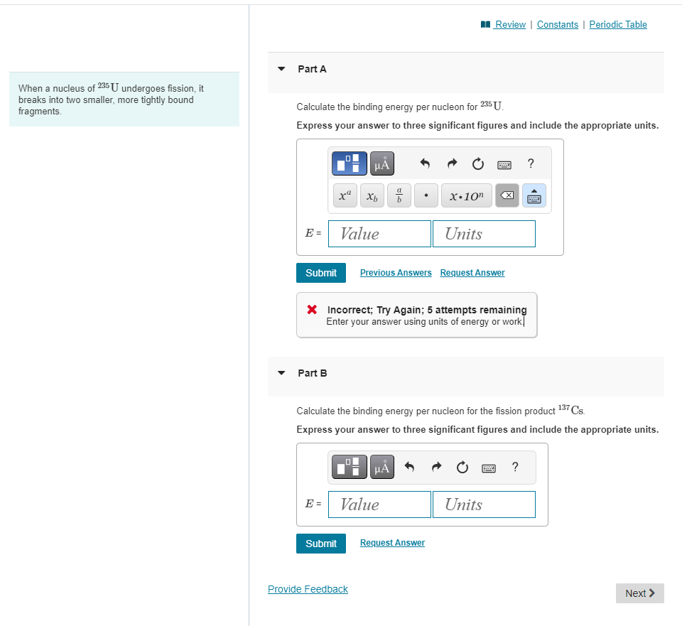 Solved When a nucleus of 235U undergoes fission, it breaks | Chegg.com