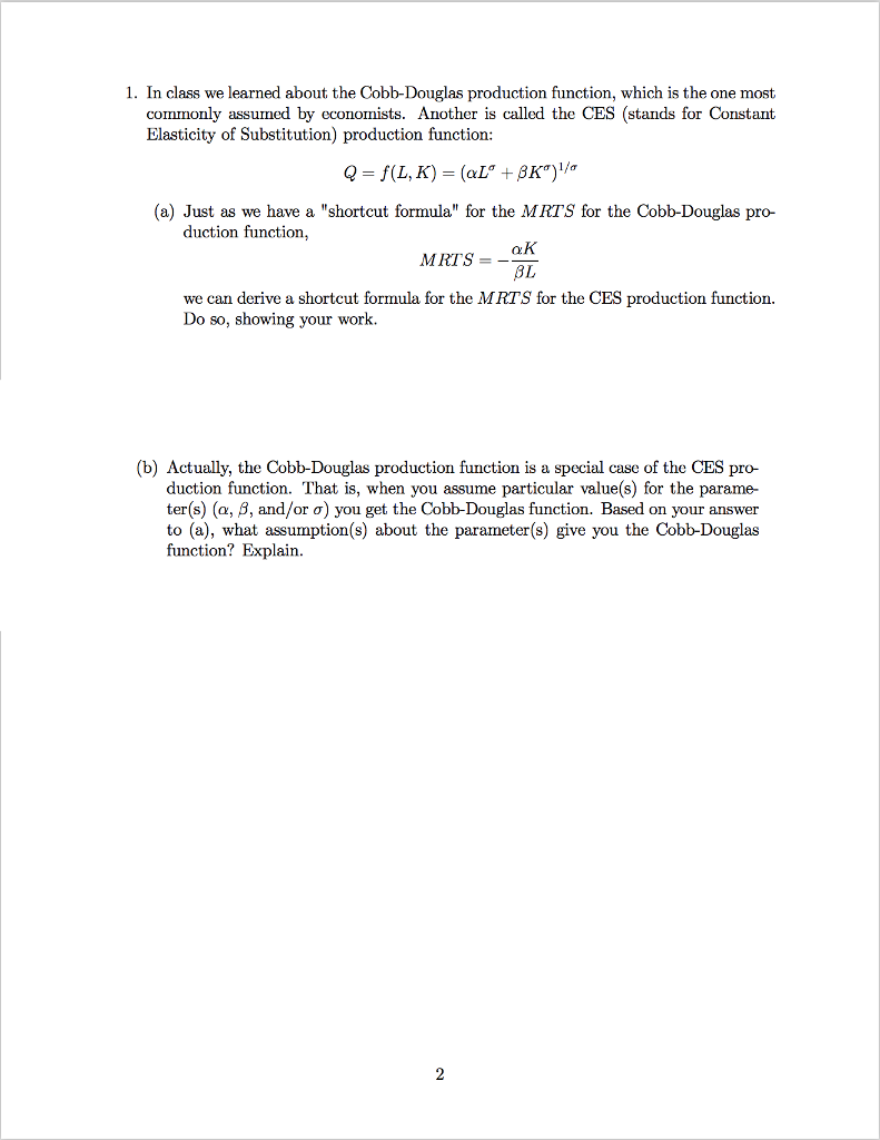 Solved 1. In class we learned about the Cobb-Douglas | Chegg.com