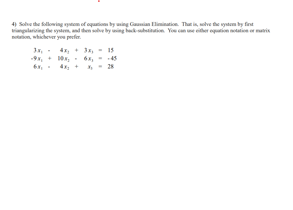 Solved 4) Solve the following system of equations by using | Chegg.com