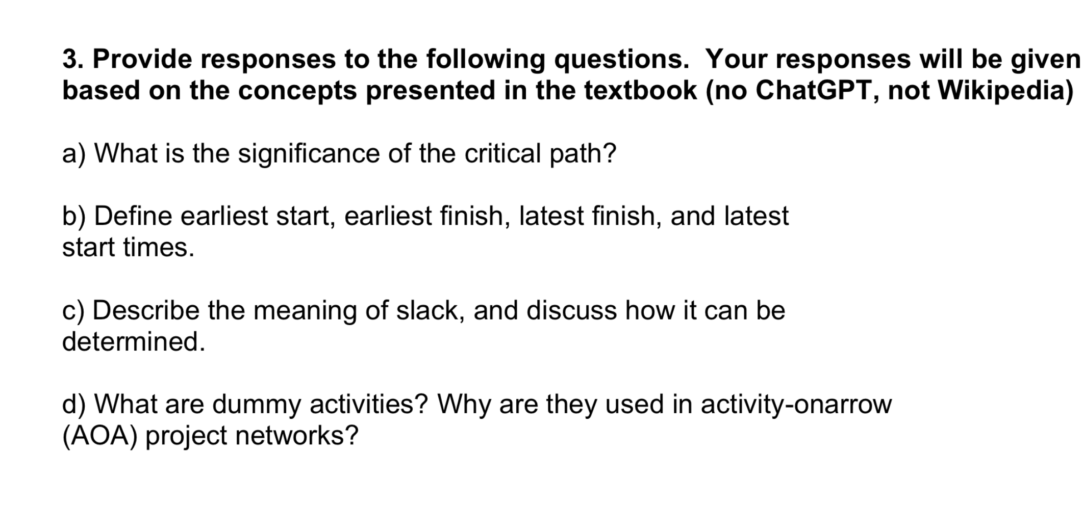 Solved Provide responses to the following questions. Your | Chegg.com
