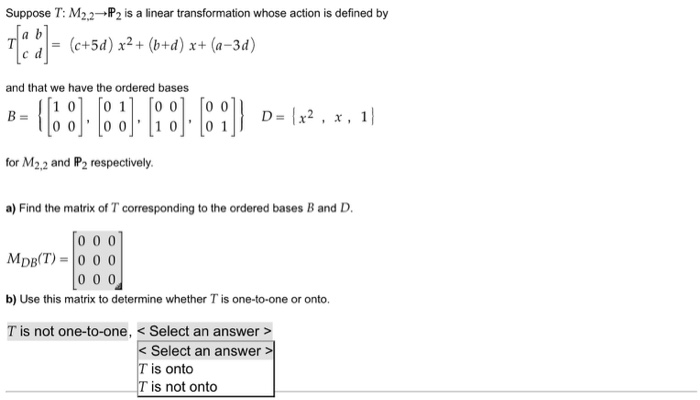 Solved Suppose T:M2.2→P2 is a linear transformation whose | Chegg.com