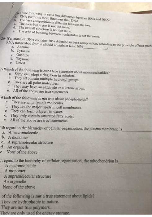 of the following is not a true difference between RNA | Chegg.com