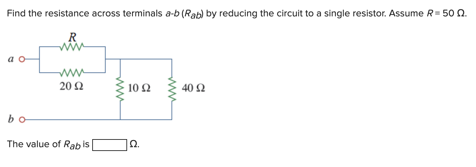 Solved Find the resistance across terminals a-b(Rab) ﻿by | Chegg.com