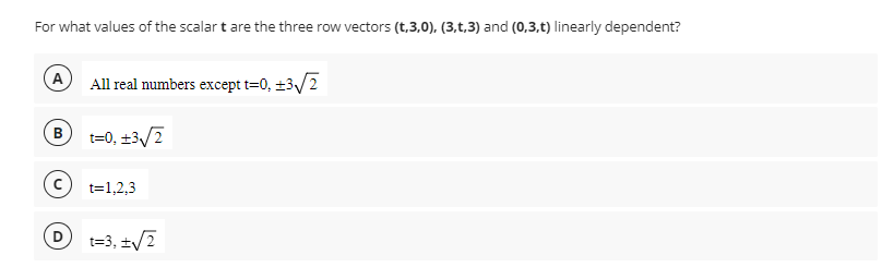 Solved For what values of the scalar t are the three row | Chegg.com