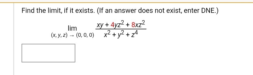 Solved Find the limit, if it exists. (If an answer does not | Chegg.com