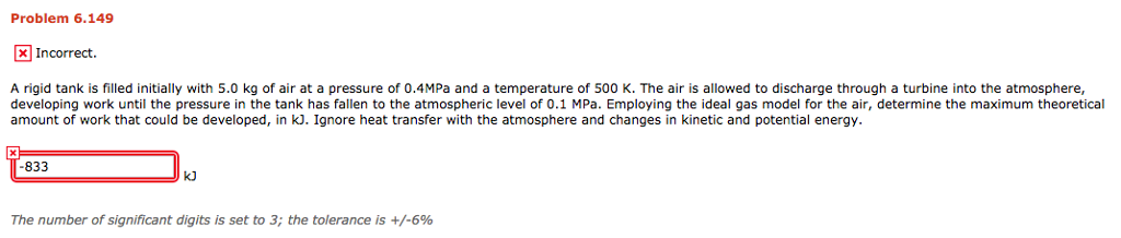 Solved Problem 6.149 xIncorrect. A rigid tank is filled | Chegg.com