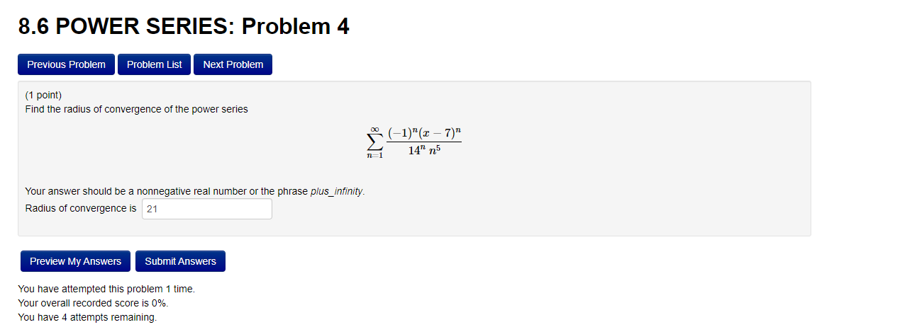 Solved 8.6 POWER SERIES: Problem 4 Previous Problem Problem | Chegg.com