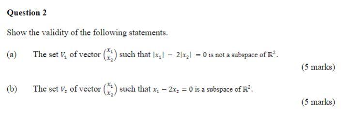 Solved Question 2 Show the validity of the following | Chegg.com