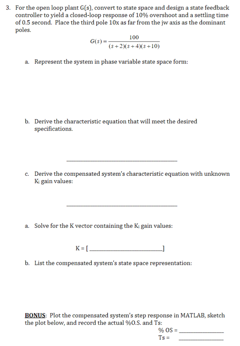 For the open loop plant G(s), convert to state space | Chegg.com