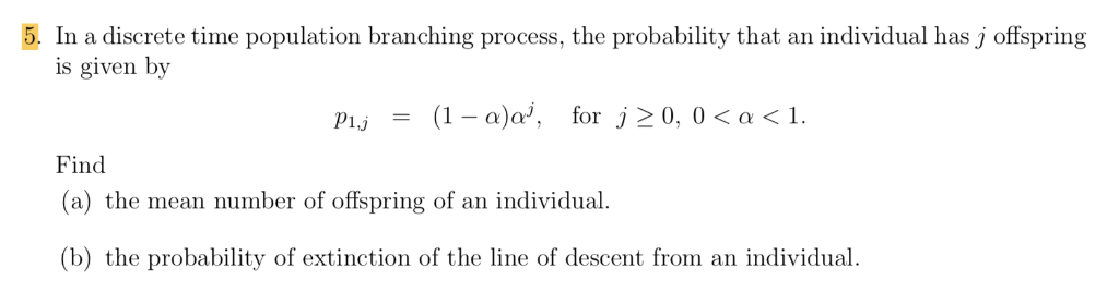 Solved 5. In a discrete time population branching process, | Chegg.com