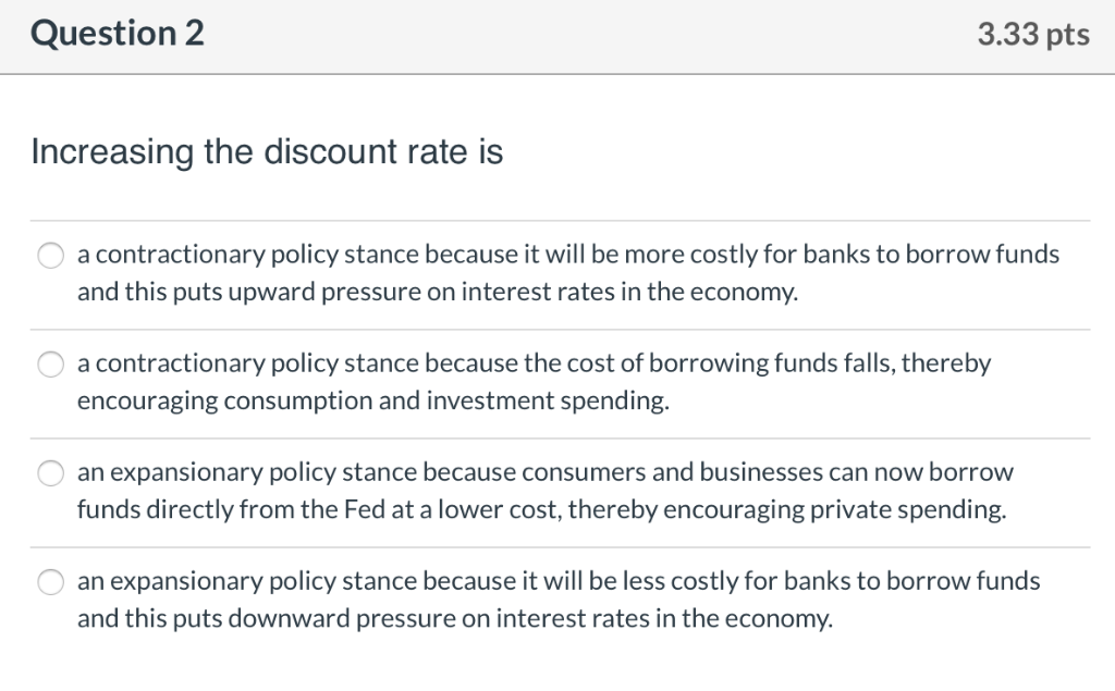 Solved Question 2 3.33 pts Increasing the discount rate is O | Chegg.com