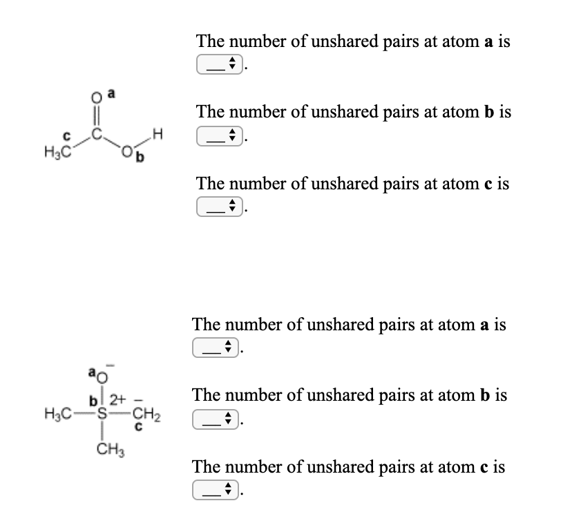 Solved The number of unshared pairs at atom a is со The | Chegg.com