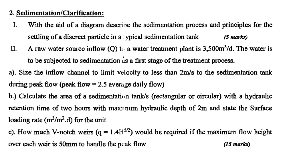 Solved 2. Sedimentation/Clarification: I. With the aid of a | Chegg.com
