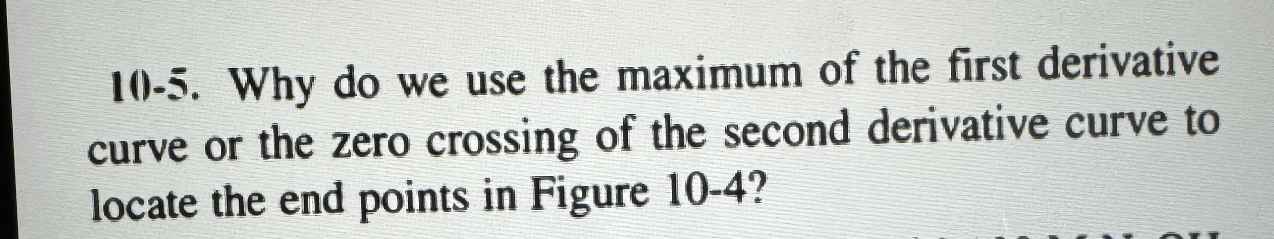 Solved 10-5. Why do we use the maximum of the first | Chegg.com