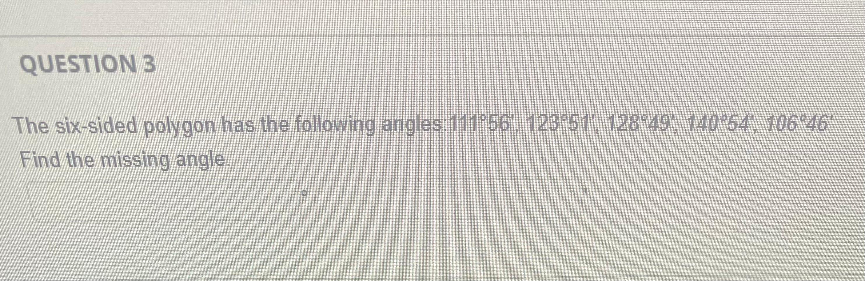 Solved QUESTION 3 The six-sided polygon has the following | Chegg.com