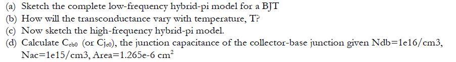 Solved (a) Sketch the complete low-frequency hybrid-pi model | Chegg.com