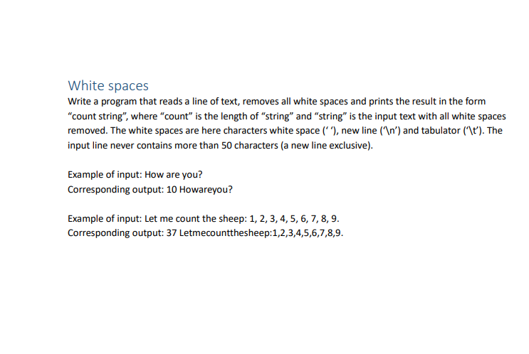 Solved White Spaces Write A Program That Reads A Line Of