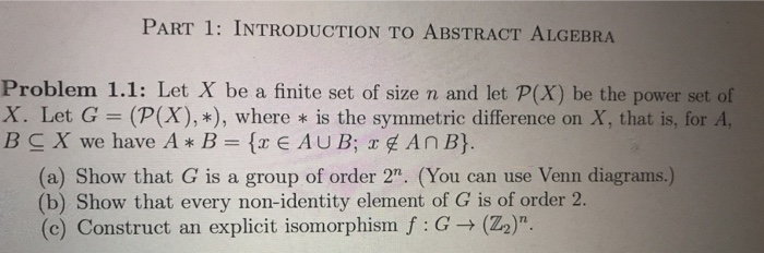 Solved PART 1: INTRODUCTION TO ABSTRACT ALGEBRA Problem 1.1: | Chegg.com