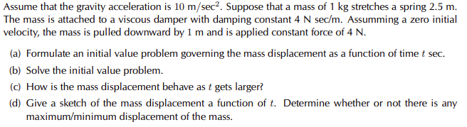 Solved Assume that the gravity acceleration is 10 m/sec2 | Chegg.com