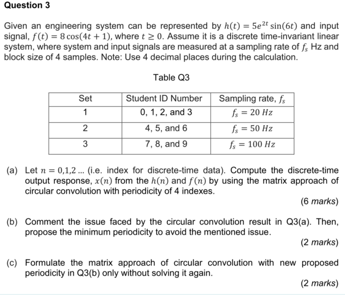 Question 3Given an ﻿engineering system can be | Chegg.com