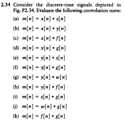 Solved 2.34 Consider the discrete-time signals depicted in | Chegg.com