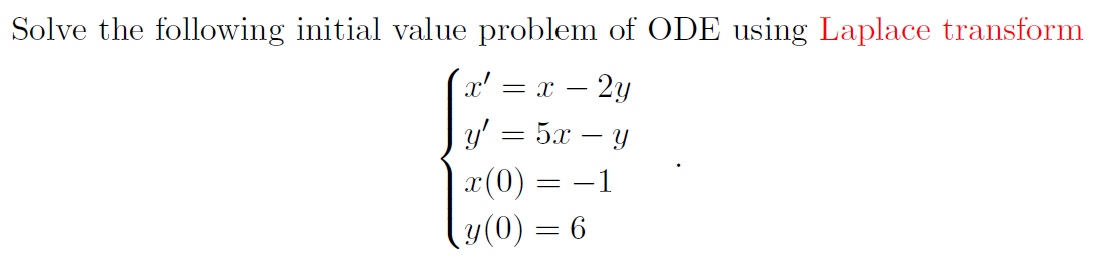 Solved Solve the following initial value problem of ODE | Chegg.com