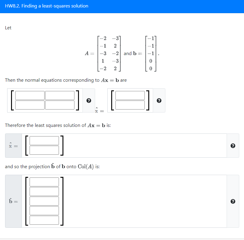 Solved HW8.2. Finding a least-squares solution Let -2 -37 -1 | Chegg.com
