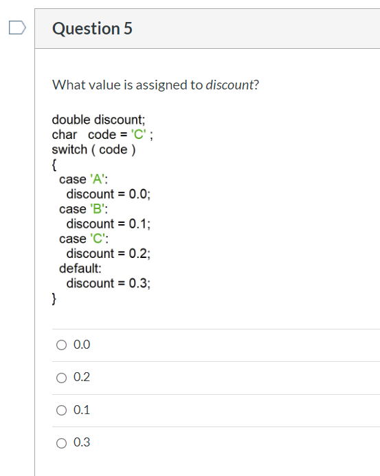 Solved Question 5 What value is assigned to discount? double | Chegg.com
