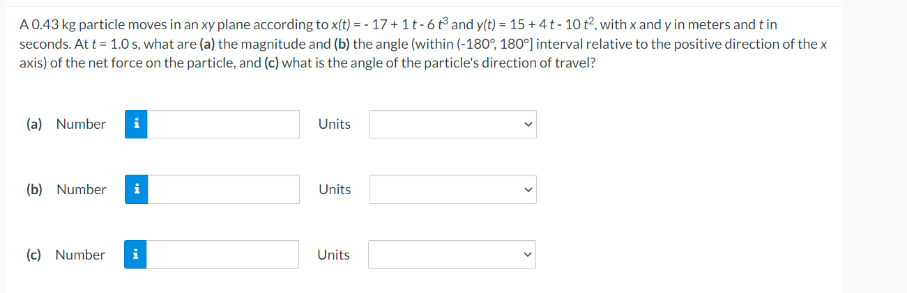 Solved A 0.43 kg particle moves in an xy plane according to | Chegg.com