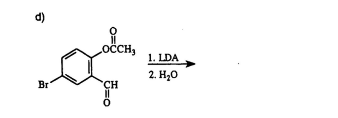 Solved d) ﻿Reactions. Provide the appropriate product (s) | Chegg.com