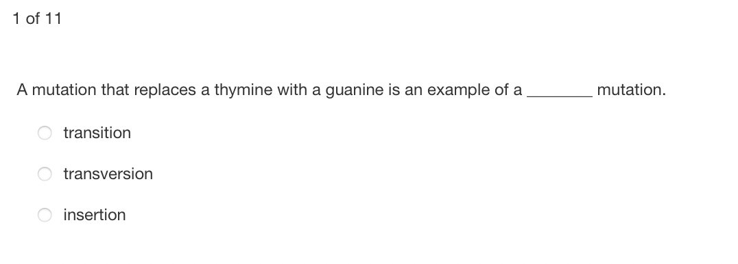 Solved 1 of 11 A mutation that replaces a thymine with a | Chegg.com