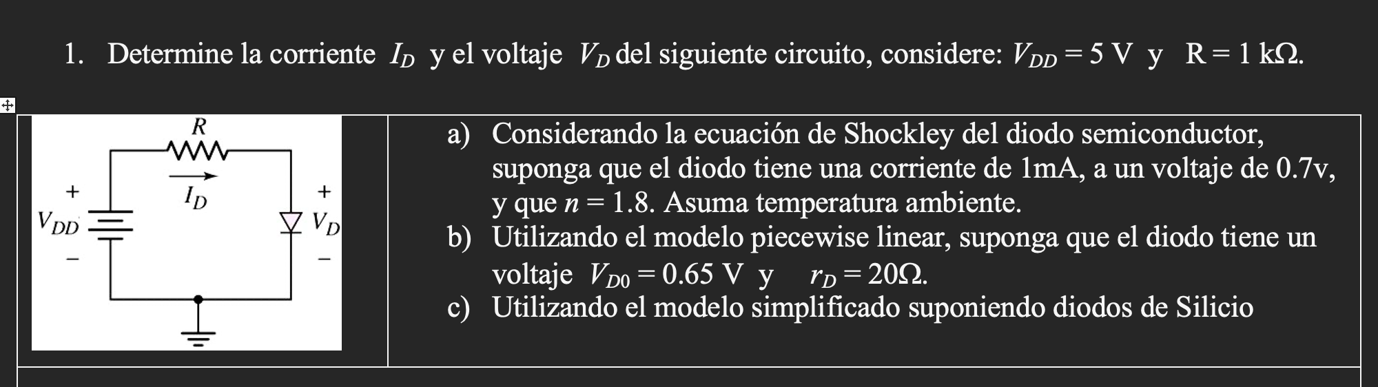 Solved 1. Determine la corriente ID y el voltaje VD del | Chegg.com